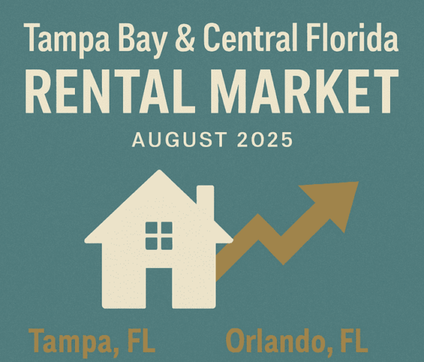August 2025 Rental Market Report:Tampa Bay & Central Florida